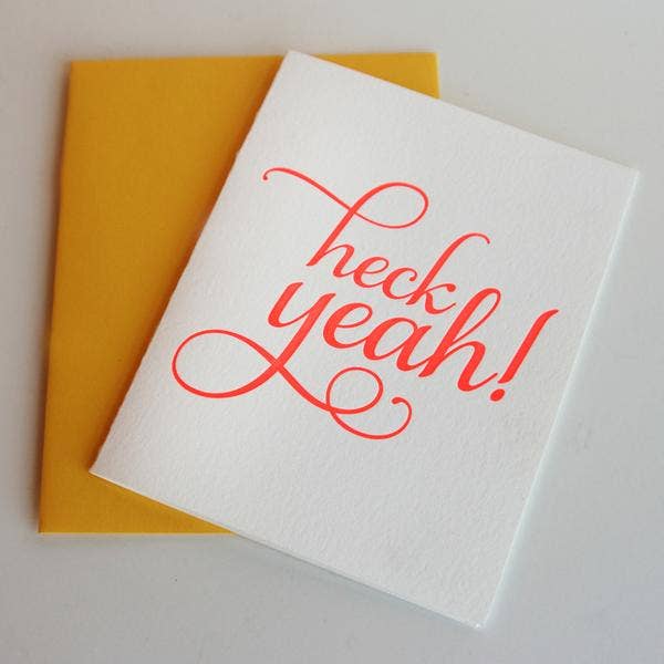 Heck Yeah - Letterpress Congratulations Greeting Card – The Iron Cactus ...